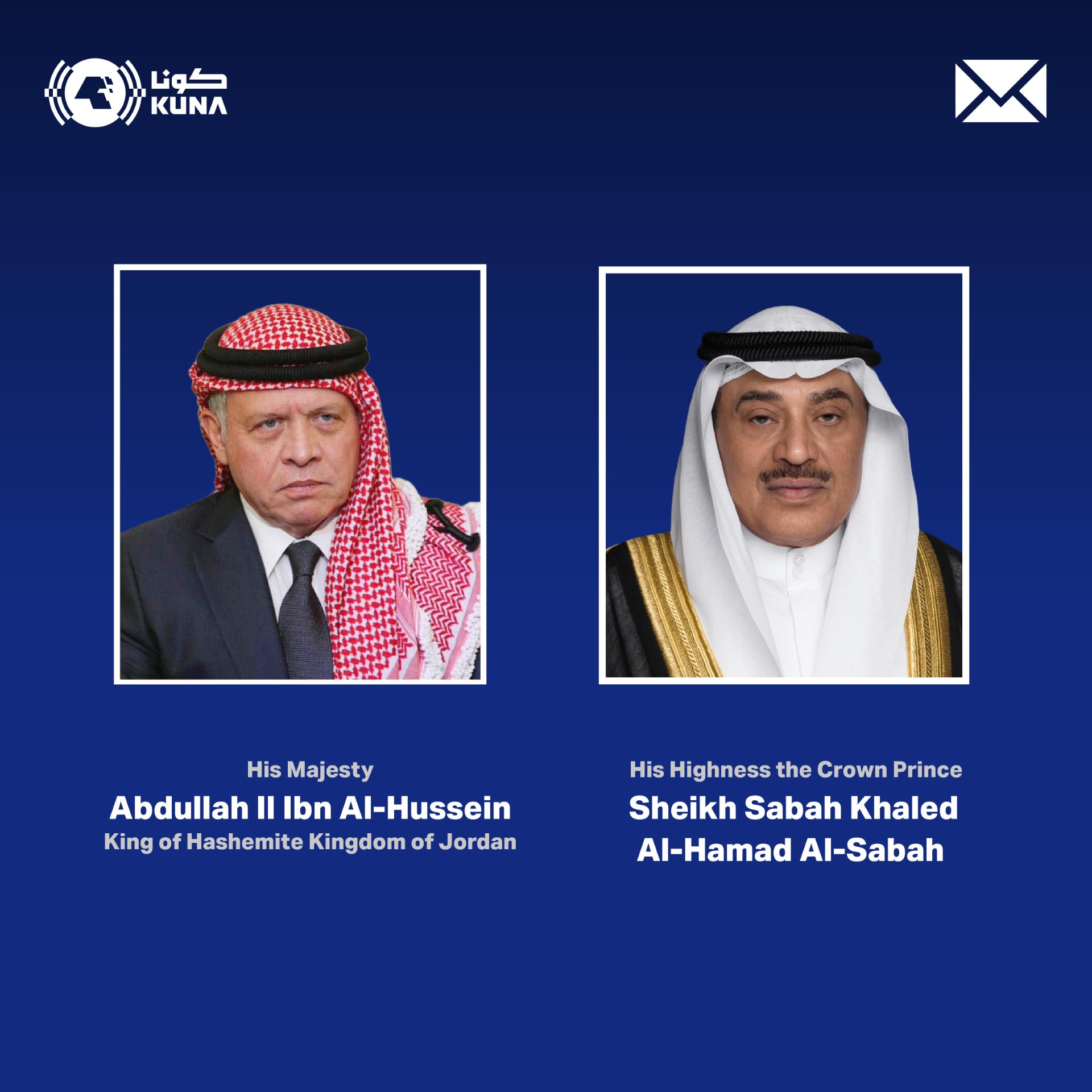 KUNA : Kuwait Crown Prince condoles with Jordanian King on death of ...